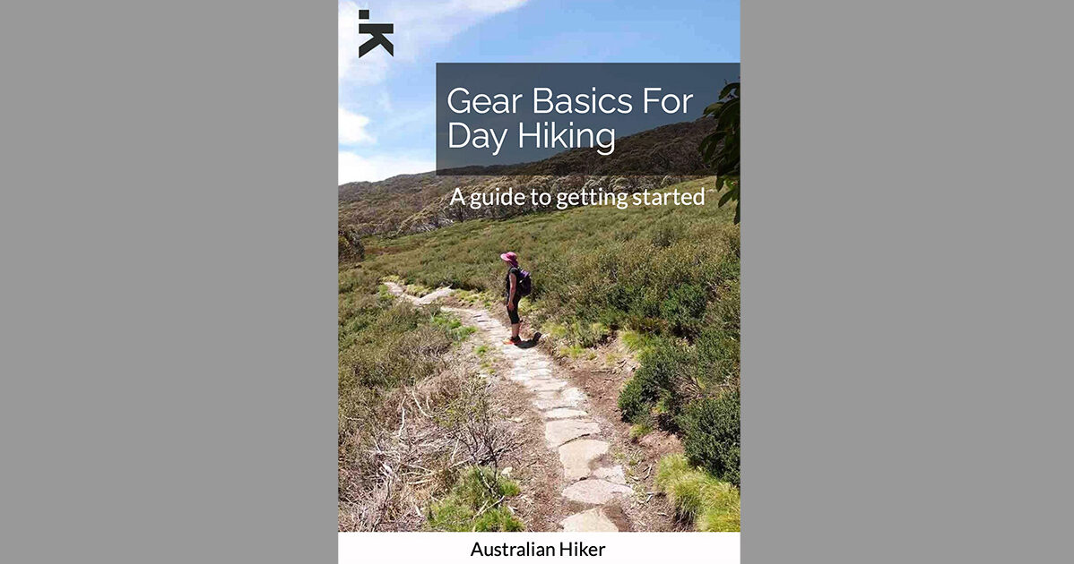 Australian Hiker | Gear Basics for Day Hiking eBook