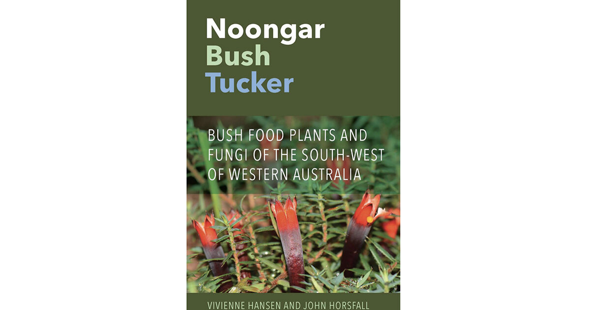 Australian Hiker | Noongar Bush Tucker